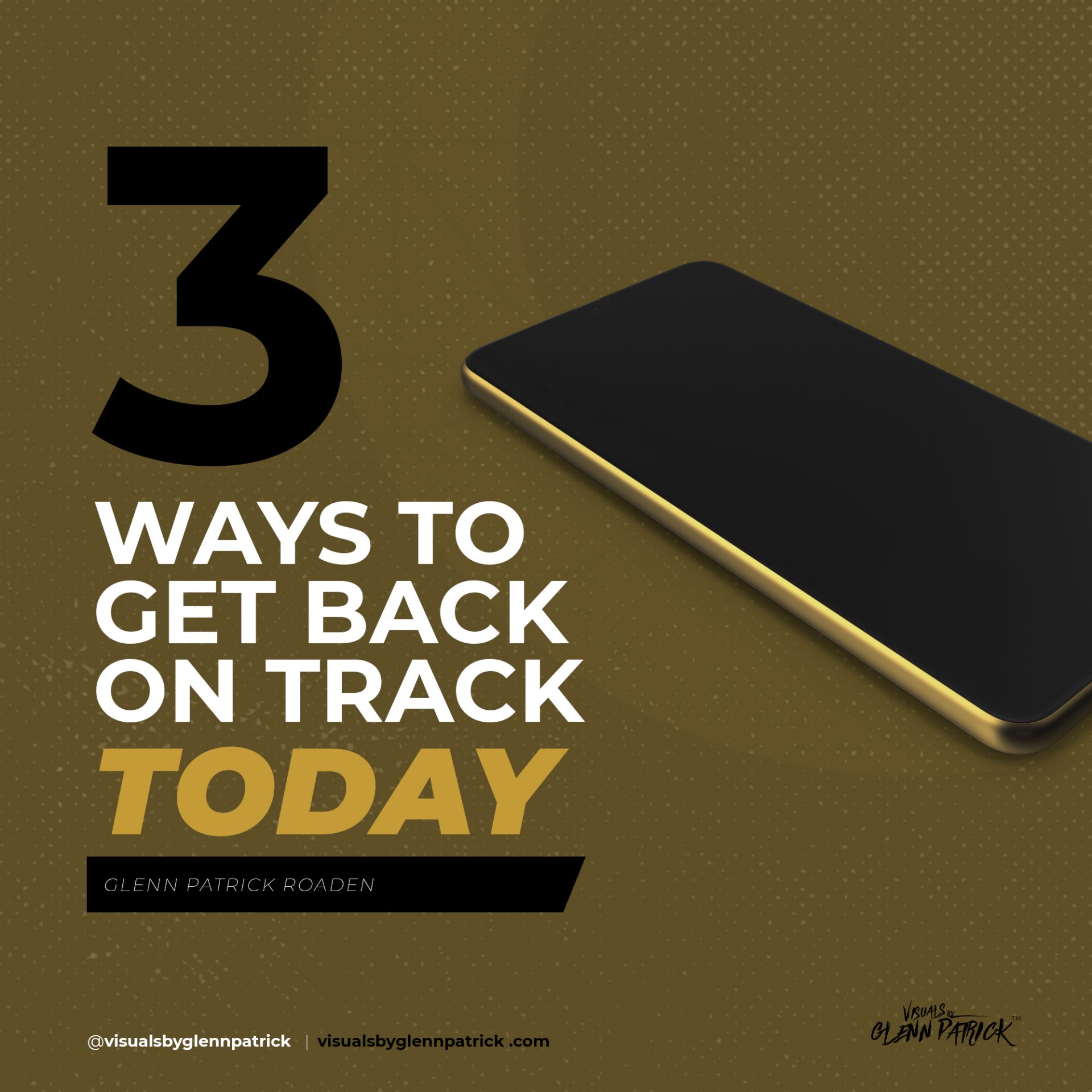 3 Ways to Get Back on Track | Visuals by Glenn Patrick